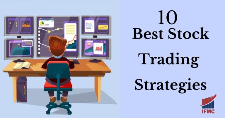 10 Ridiculously Powerful Stock Trading Strategies For Beginners | IFMC
