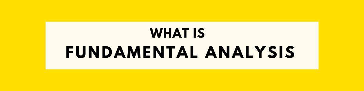 Fundamental Analysis of Stocks - What it is? | IFMC Institute