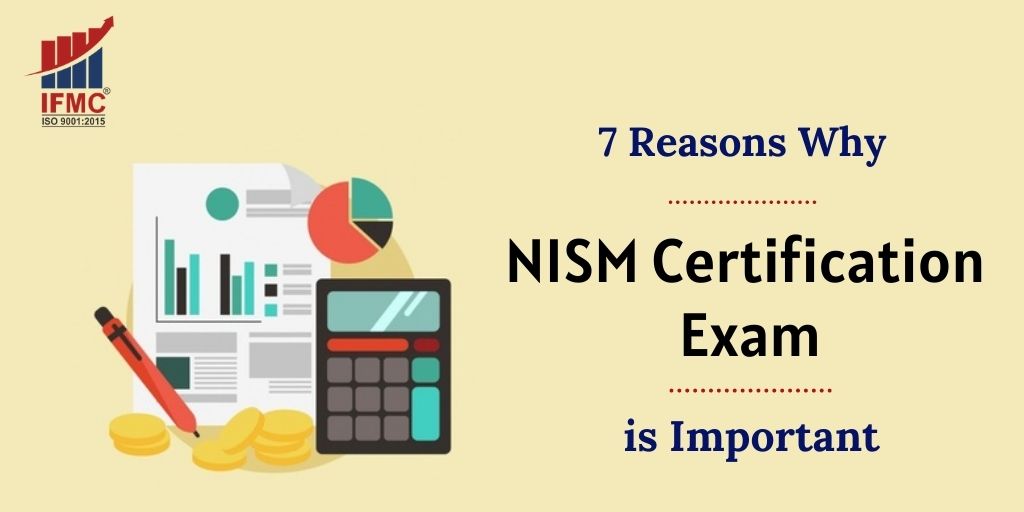 What is NISM Certification? 7 Reasons Certifications NISM Exam is ...