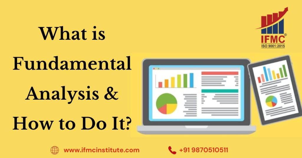 What is Fundamental Analysis and How to Do It? | IFMC Institute