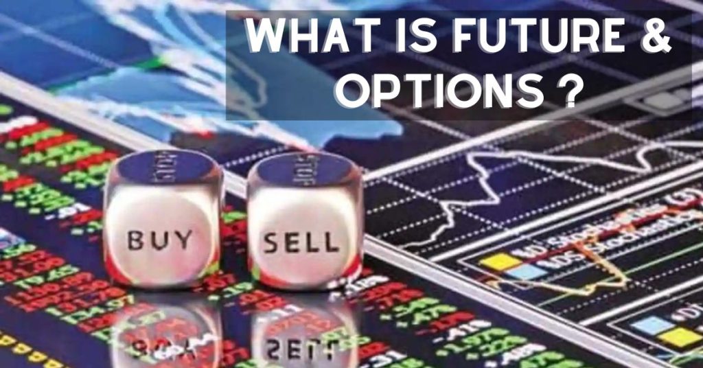 Future and Options Trading, What is Future and Options | IFMC Institute