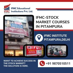 Best Stock Market Courses in Pitampura Delhi for Share Trading | IFMC