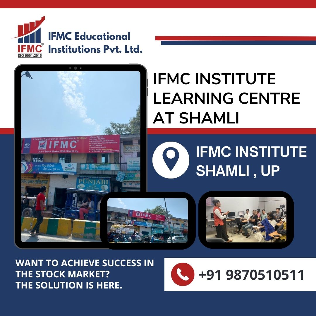 IFMC Institute- Stock Market Courses Shamli Uttar Pradesh