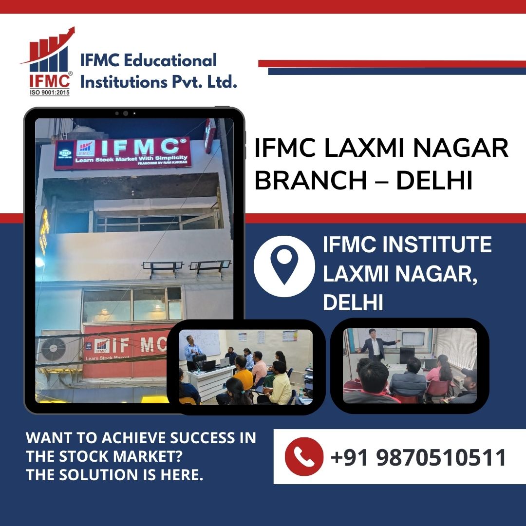 Share Market Classes in Krishna Nagar Delhi - IFMC East Delhi