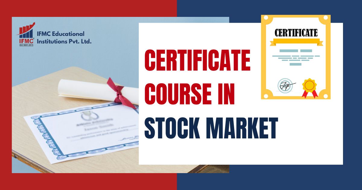 Certificate Course in Stock Market, After 12th & Graduation in India