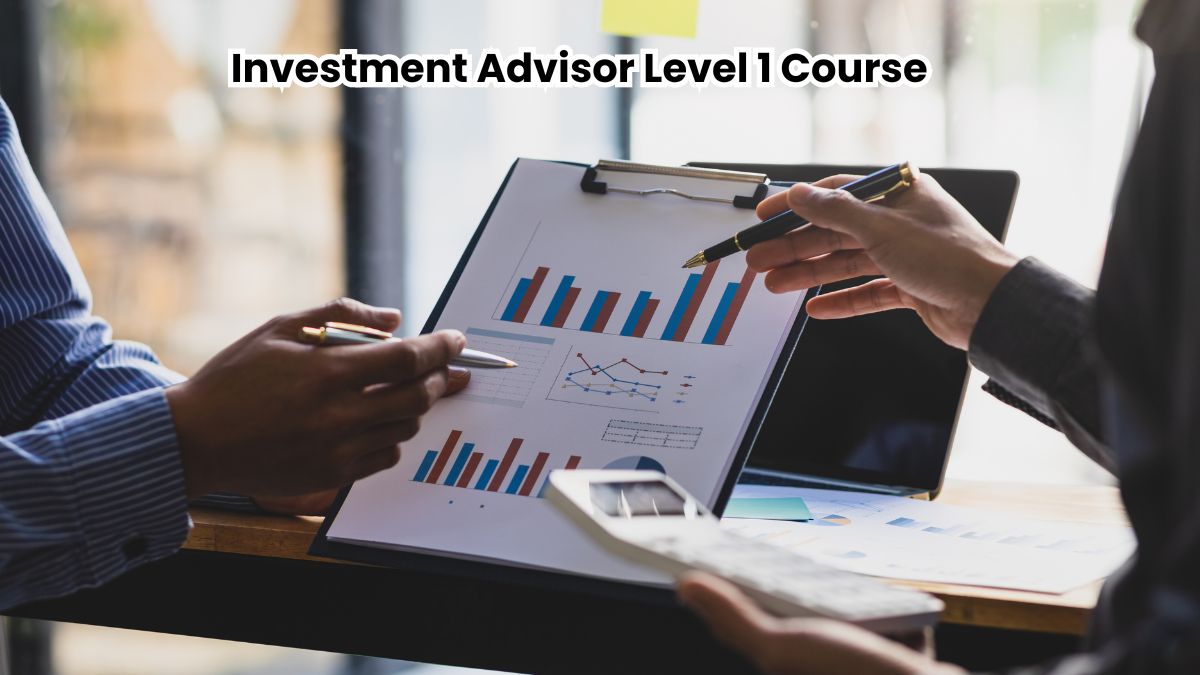 Investment Advisor Level 1 Online Course | IFMC Institute
